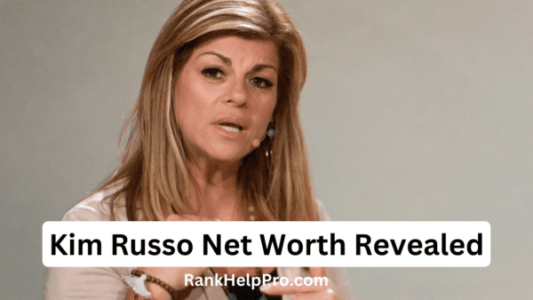 Kim Russo Net Worth Revealed: Unlocking the Best Mysteries - Rank Help Pro